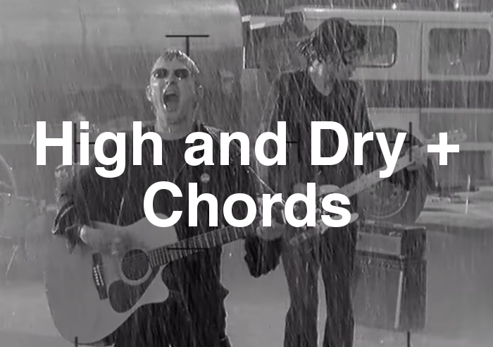 High and Dry Chords | Radiohead Guitar Lesson - Spy Tunes