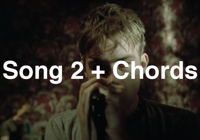 Song 2 Chords | Blur Guitar Lesson - Spy Tunes